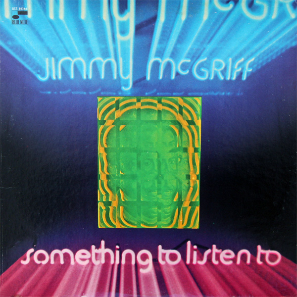 Something to Listen To by Jimmy McGriff (Album, Soul Jazz): Reviews ...