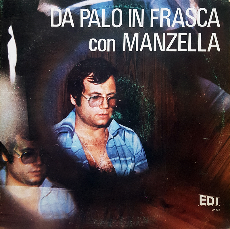 Da palo in frasca by Manzella (Album, Canzone napoletana): Reviews ...