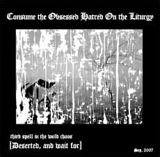 Consume the Obsessed Hatred On the Liturgy by COHOL (EP): Reviews ...