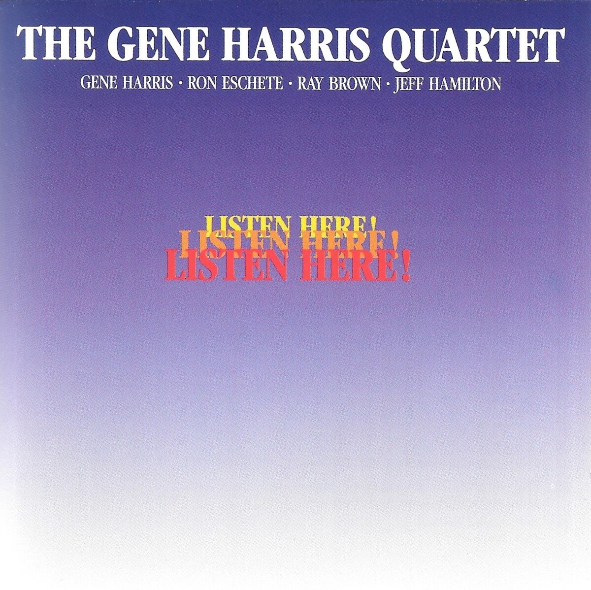 Listen Here! by Gene Harris (Album, Jazz): Reviews, Ratings, Credits ...