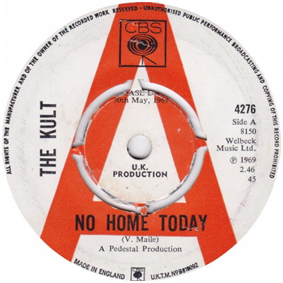 No Home Today / Mister Number One by The Kult (Single; CBS; 4276 ...