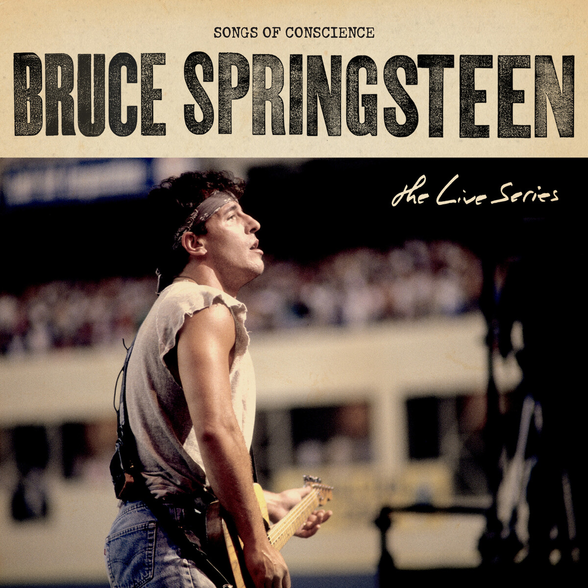The Live Series: Songs of Conscience by Bruce Springsteen (Compilation ...