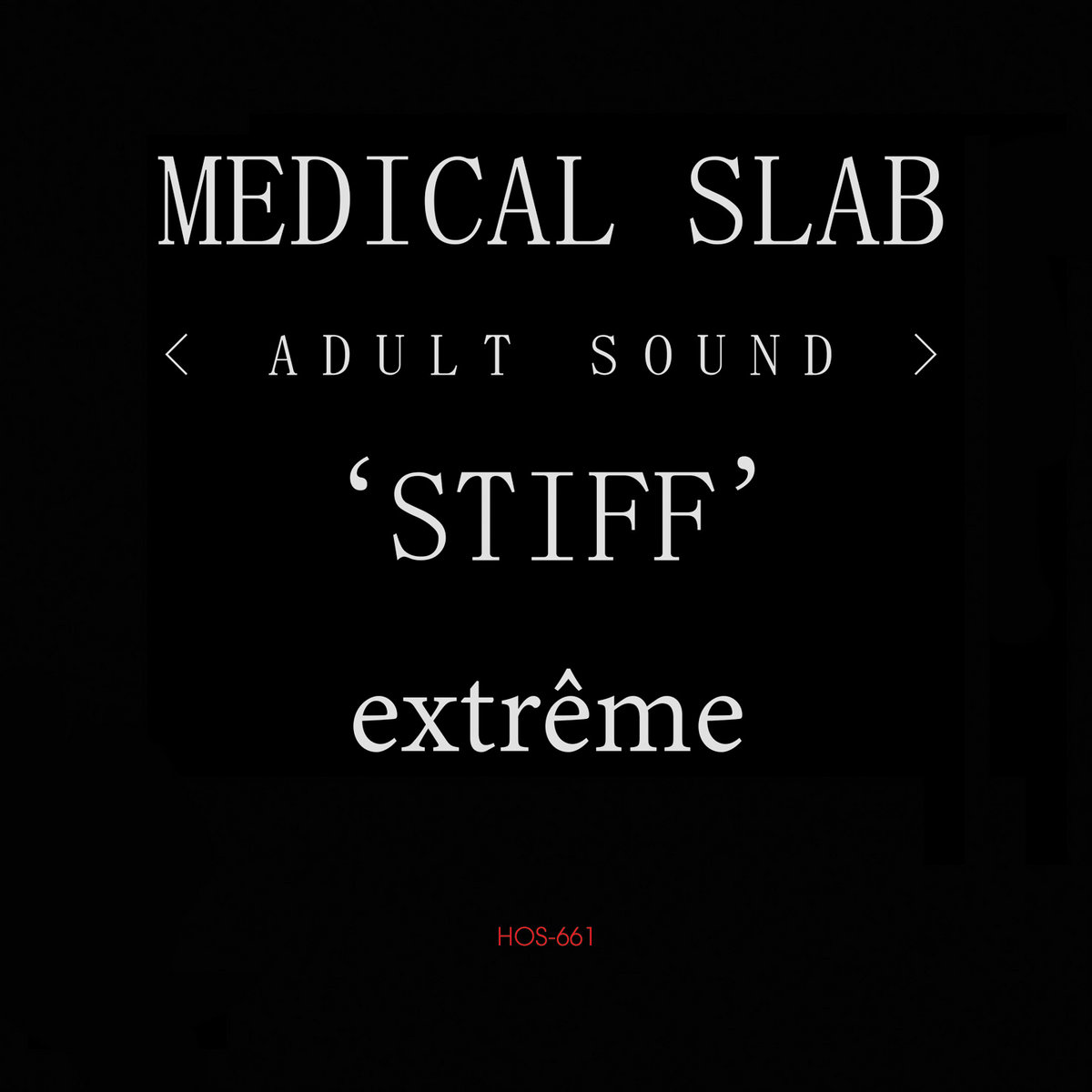 Stiff by Medical Slab (Album): Reviews, Ratings, Credits, Song list ...
