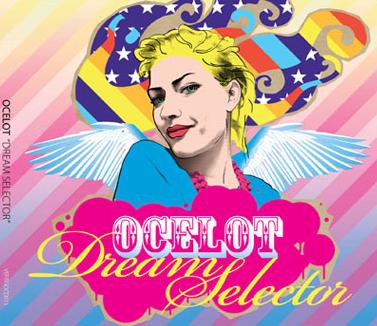 Dream Selector by Ocelot (Album): Reviews, Ratings, Credits, Song list ...