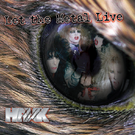 Let the Metal Live by Hawk (Album, Heavy Metal): Reviews, Ratings ...