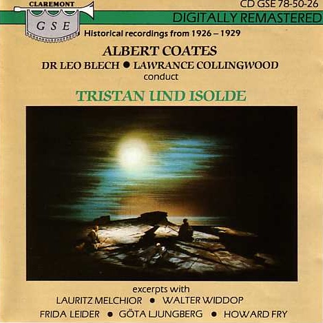 Tristan und Isolde: Excerpts by Albert Coates / Leo Blech / Lawrance ...