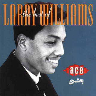 The Best of Larry Williams by Larry Williams (Compilation, Rock & Roll ...