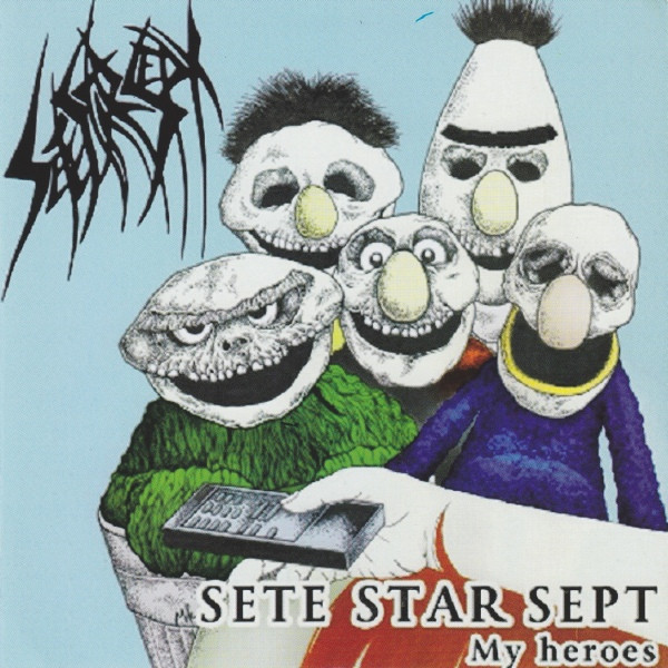 My Heroes by Sete Star Sept (EP, Noisecore): Reviews, Ratings, Credits ...