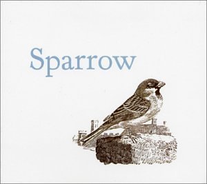 Sparrow by Sparrow (Album): Reviews, Ratings, Credits, Song list - Rate ...