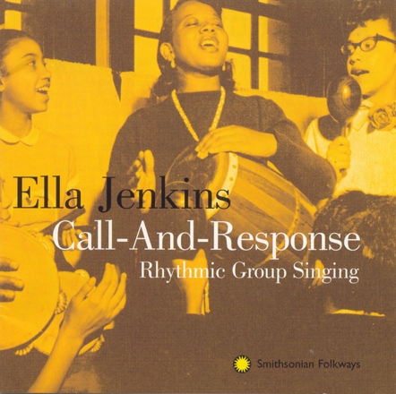 Call-And-Response Rhythmic Group Singing by Ella Jenkins (Album ...