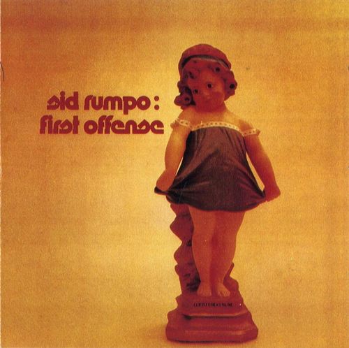 First Offense by Sid Rumpo (Album, Blues Rock): Reviews, Ratings ...
