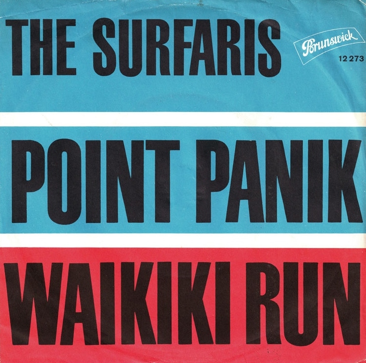 Point Panic / Waikiki Run by The Surfaris (Single; Brunswick; 12 273 ...