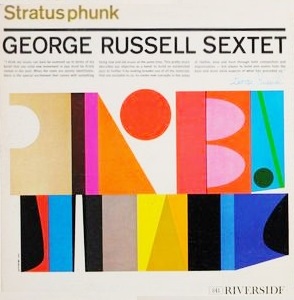 Stratusphunk by George Russell Sextet (Album; Riverside; RLP 341 ...