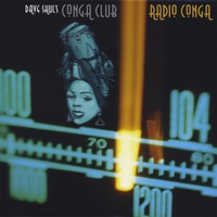 Radio Conga by Dave Shul's Conga Club (Album): Reviews, Ratings ...