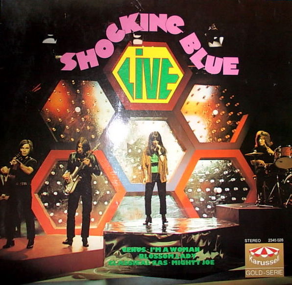 Live by Shocking Blue (Album; Karussell; 2345 028): Reviews, Ratings ...