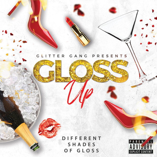 Different Shades of Gloss by Gloss Up (Album, Southern Hip Hop ...