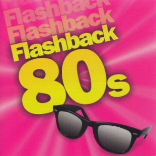 Flashback 80s by Various Artists (Compilation, Rock): Reviews, Ratings ...