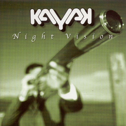 Night Vision by Kayak (Album; CD-Maximum; CDM 0703-1431): Reviews ...
