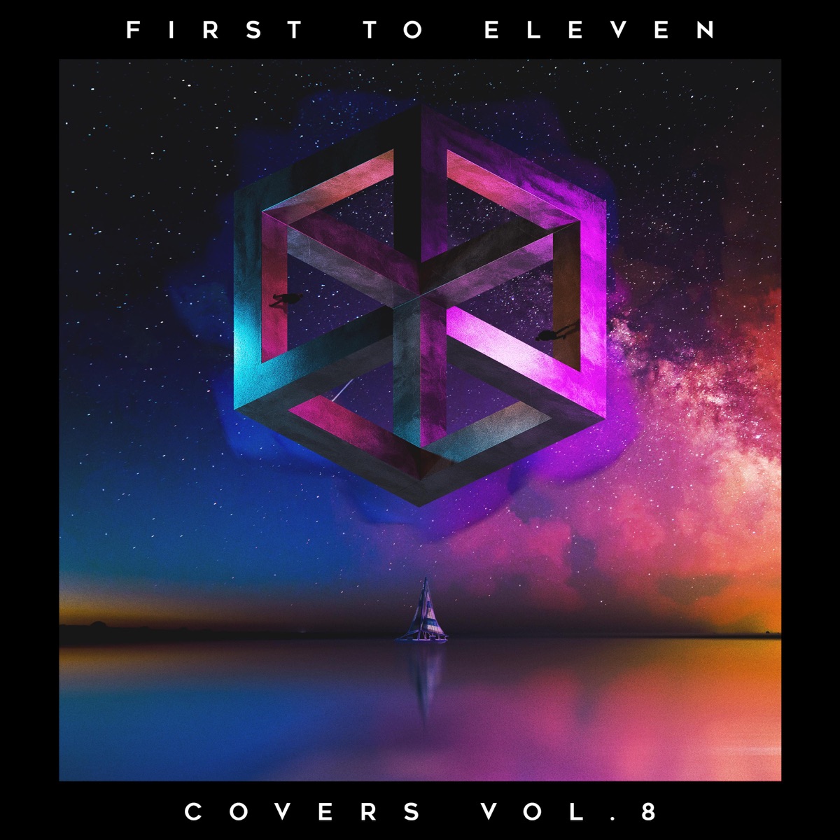 Covers Vol. 8 by First to Eleven (Album, Alternative Rock): Reviews ...