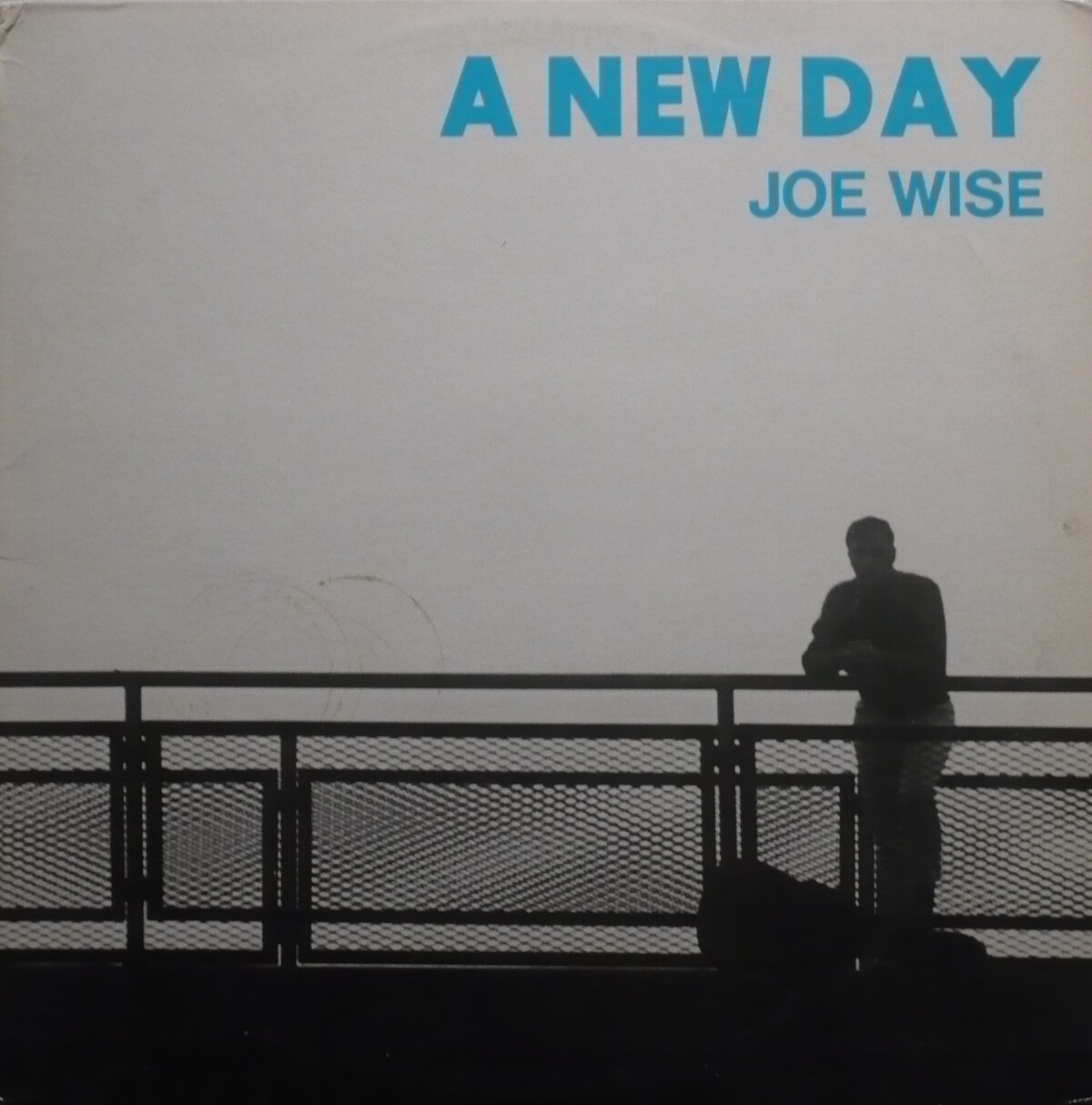 A New Day by Joe Wise (Album; Fontaine House; FH03): Reviews, Ratings ...