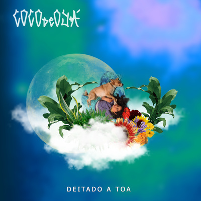 Deitado à toa by Coco de Oyá (Single, Coco): Reviews, Ratings, Credits ...