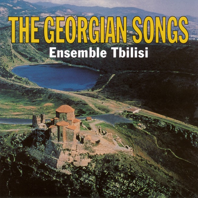 The Georgian Songs by Ensemble Tbilisi (Album, Polyphonic Chant ...