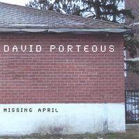 Missing April by David Porteous (Album): Reviews, Ratings, Credits ...