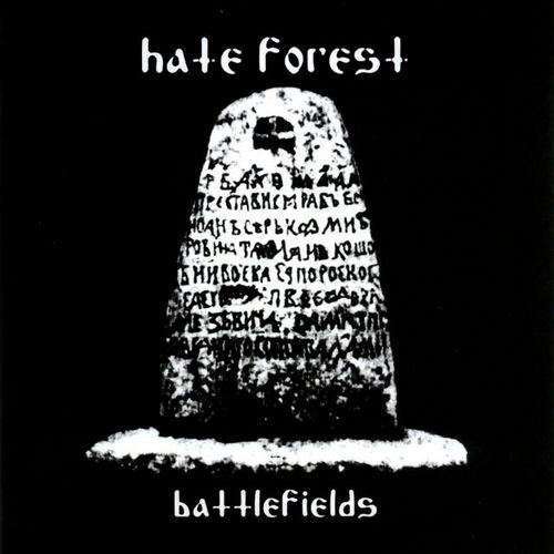 Battlefields by Hate Forest (Album, Atmospheric Black Metal): Reviews ...