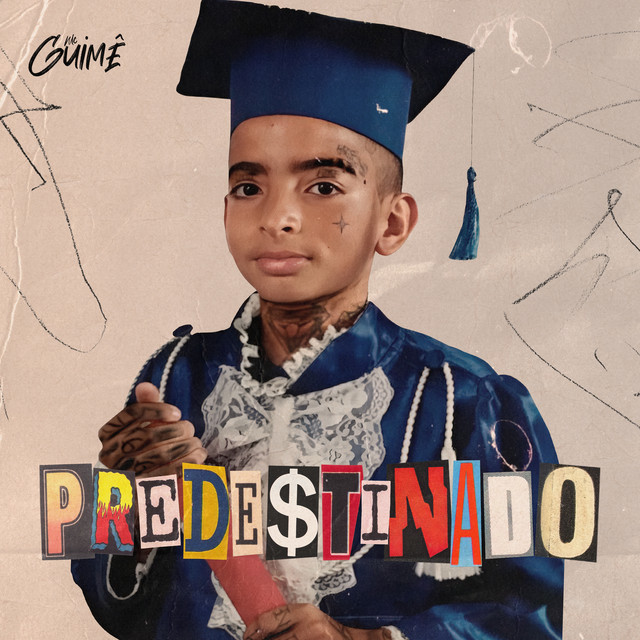 Prede$tinado by MC Guimê (Album): Reviews, Ratings, Credits, Song list ...
