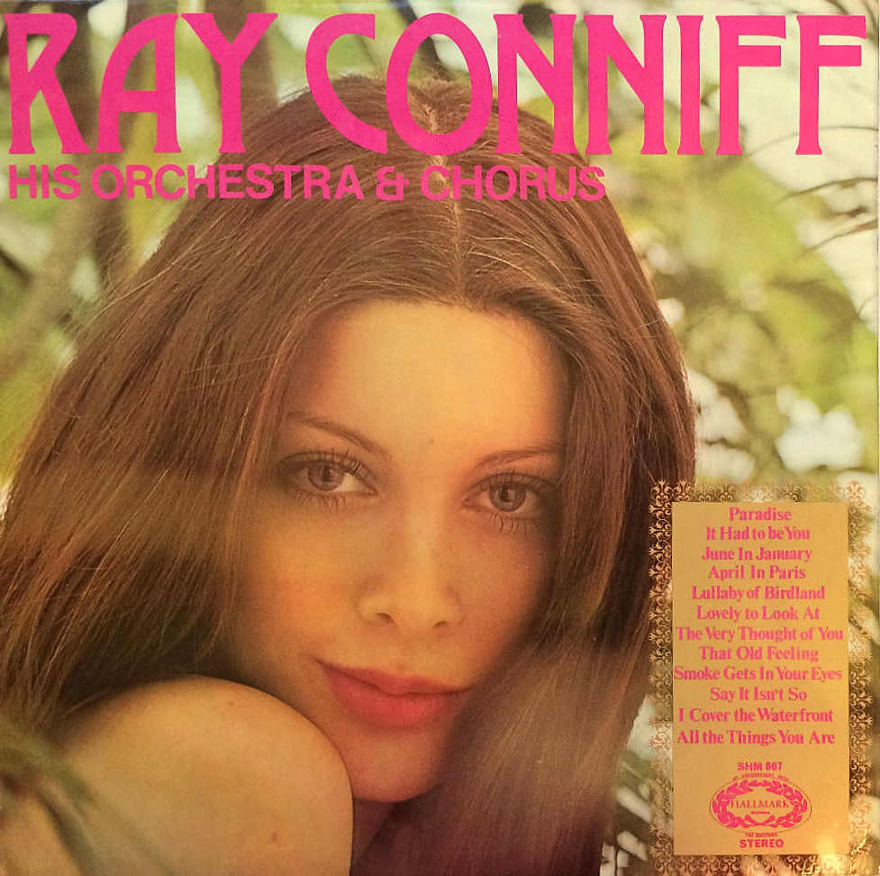 Ray Conniff His Orchestra & Chorus by Ray Conniff His Orchestra ...