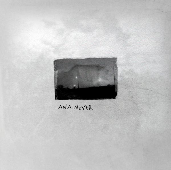 Ana Never by Ana Never (Album; Fluttery; FLTTRY013): Reviews, Ratings ...