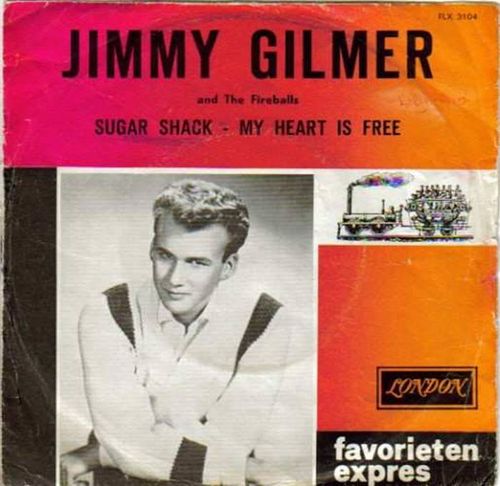 Sugar Shack / My Heart Is Free by Jimmy Gilmer & The Fireballs (Single; London; FLX 3104 ...
