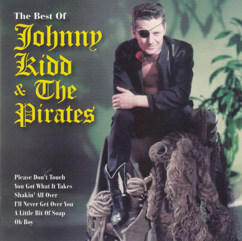 The Best of Johnny Kidd & the Pirates by Johnny Kidd & The Pirates ...