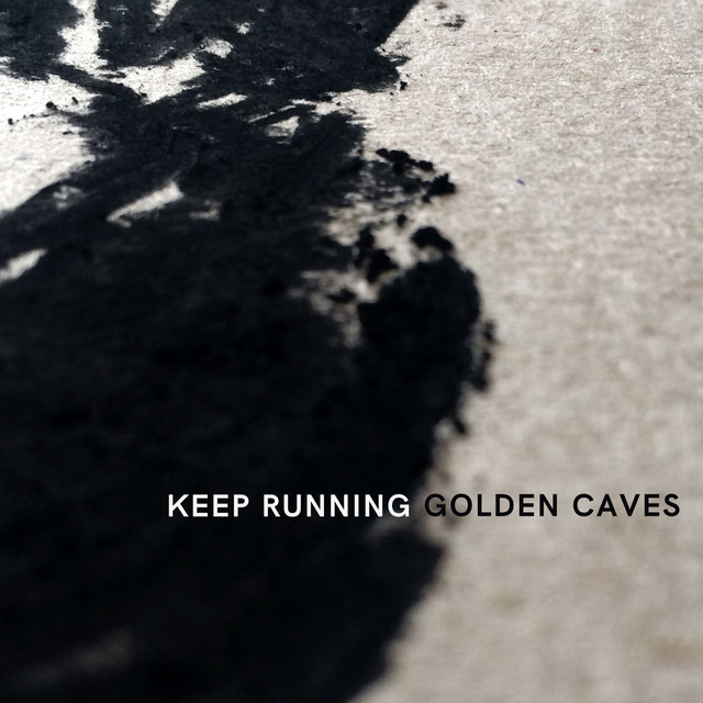 Keep Running by Golden Caves (Single): Reviews, Ratings, Credits, Song ...