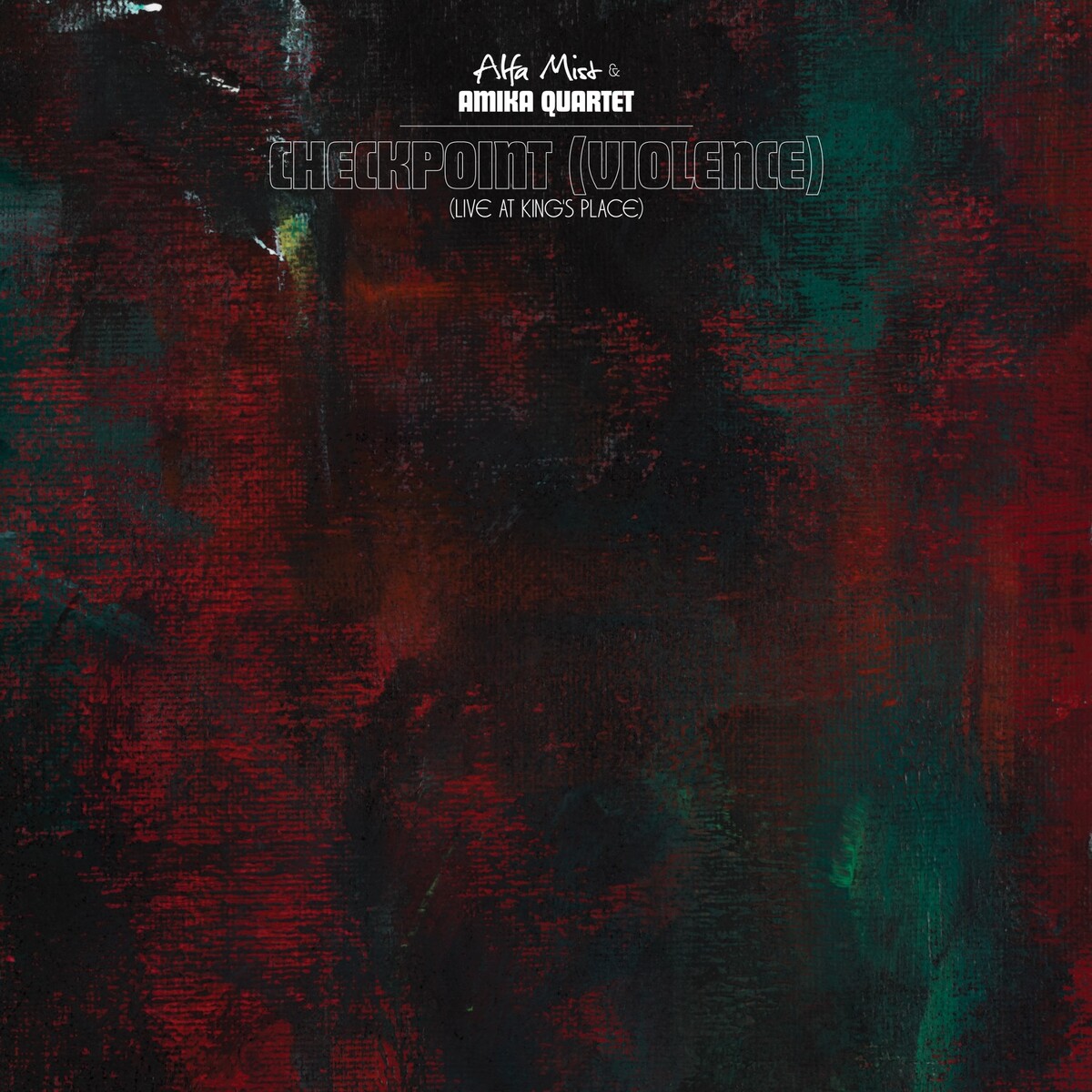 Checkpoint (Violence) by Alfa Mist & Amika Quartet (Single): Reviews ...