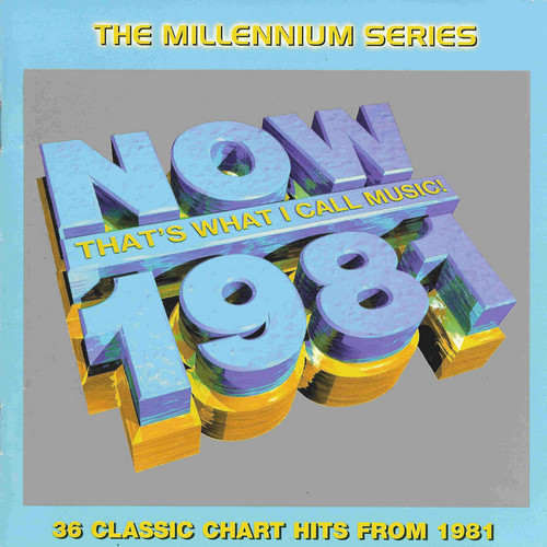 Now That's What I Call Music! 1981: The Millennium Series by Various Artists (Compilation, Rock ...