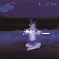 Lucid Rain by Lucid Rain (Album): Reviews, Ratings, Credits, Song list ...