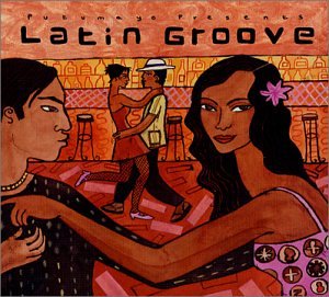 Putumayo Presents Latin Groove by Various Artists (Compilation, Latin ...