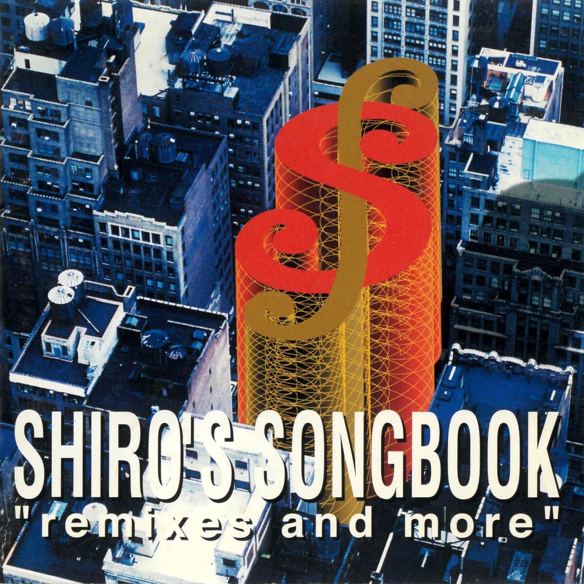 Shiro's Songbook "Remixes and More" by 鷺巣詩郎 [Shiro Sagisu] (Album): Reviews, Ratings, Credits ...