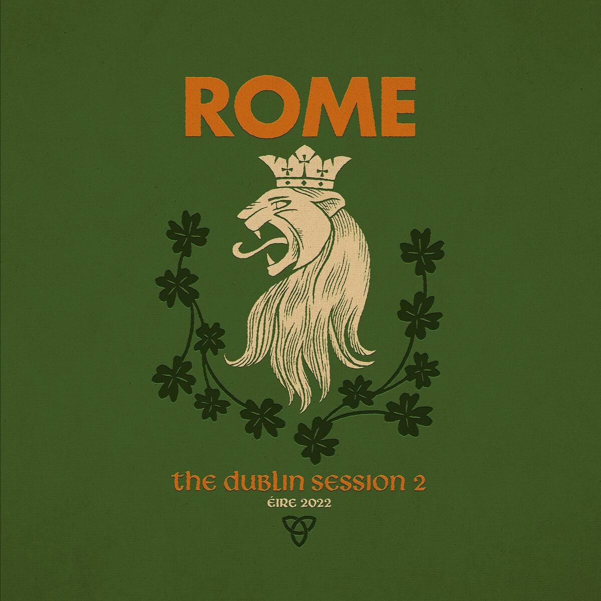 The Dublin Session II by ROME (Album): Reviews, Ratings, Credits, Song ...