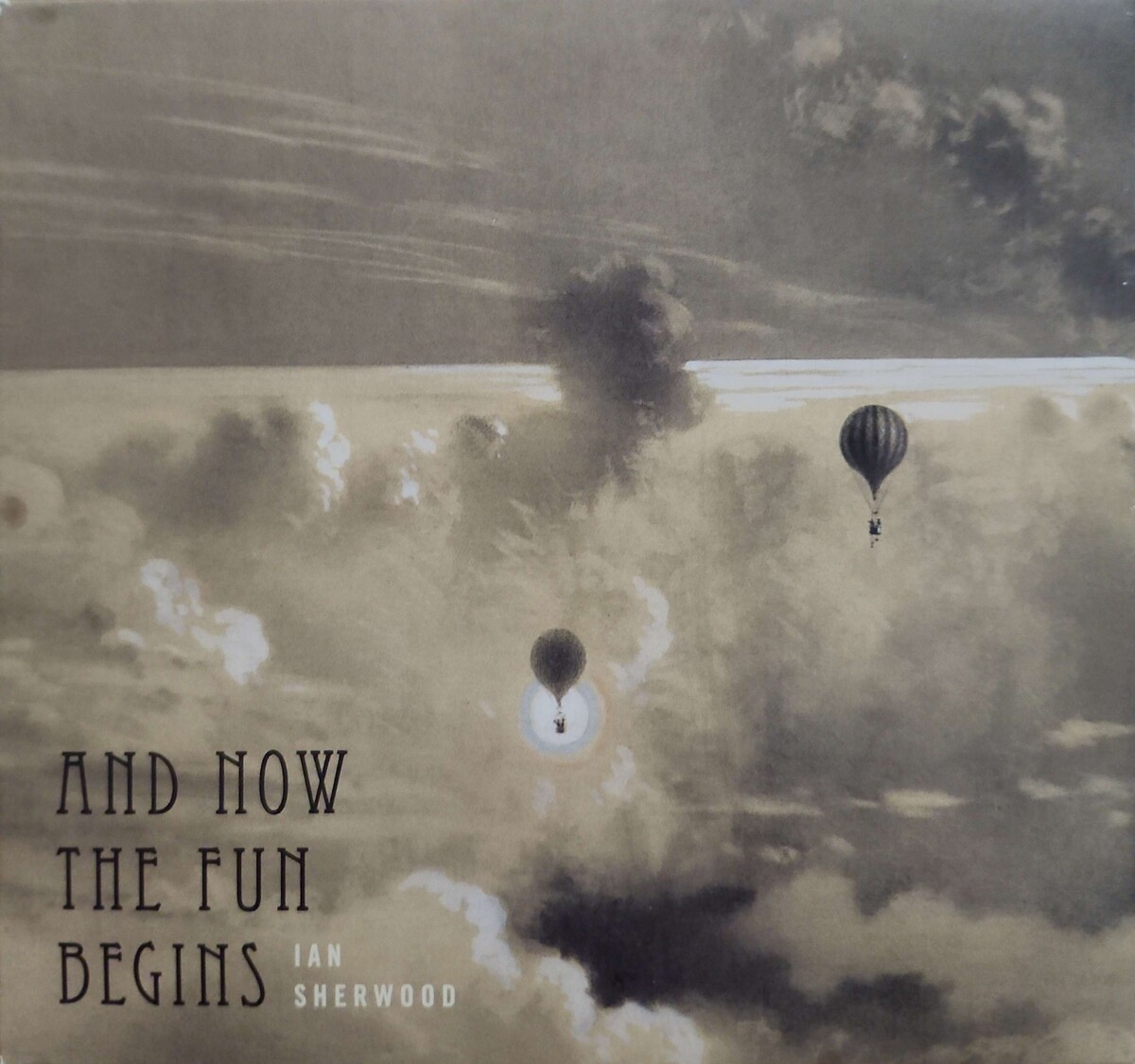 And Now the Fun Begins by Ian Sherwood (Album): Reviews, Ratings ...