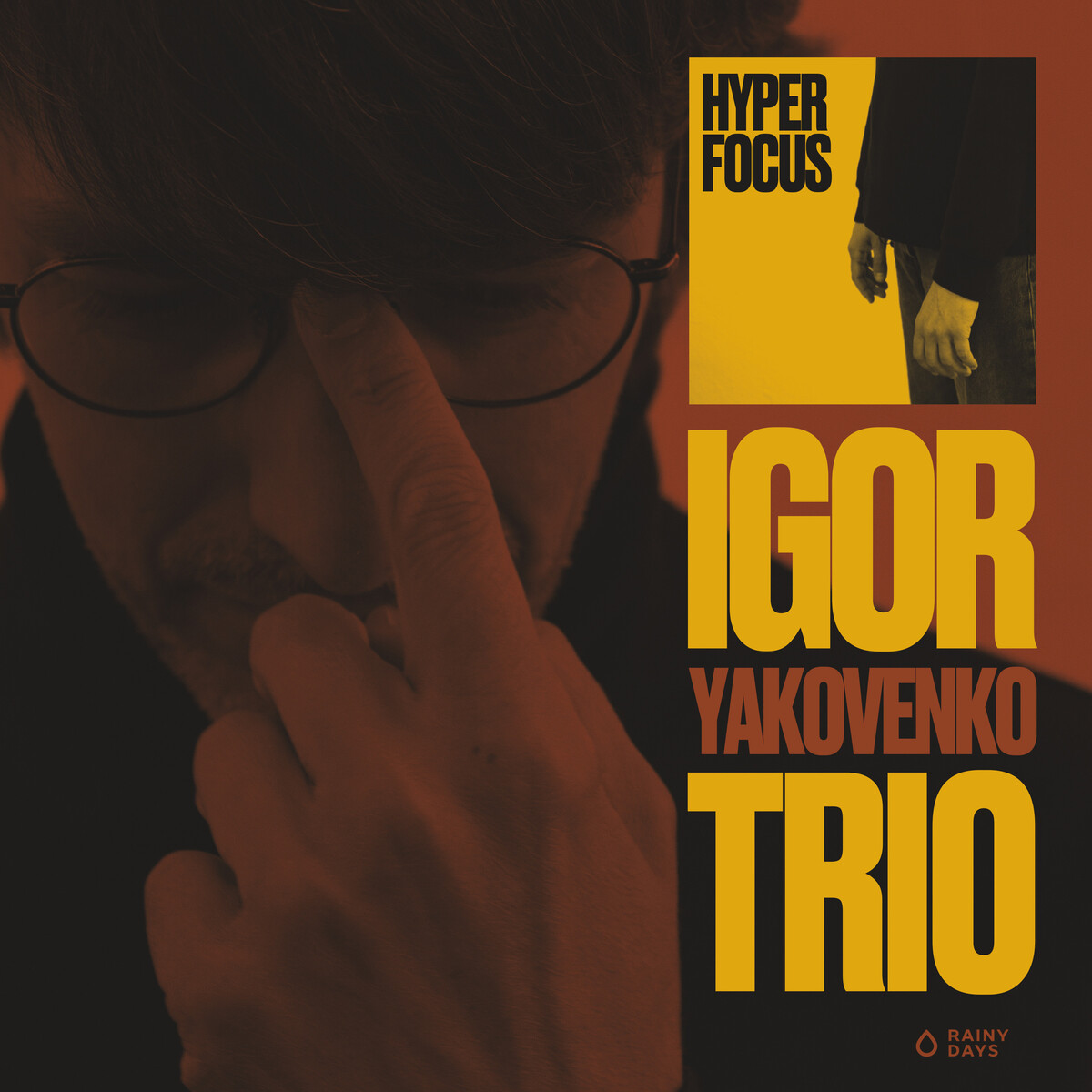 Hyperfocus by Igor Yakovenko Trio (Album): Reviews, Ratings, Credits ...