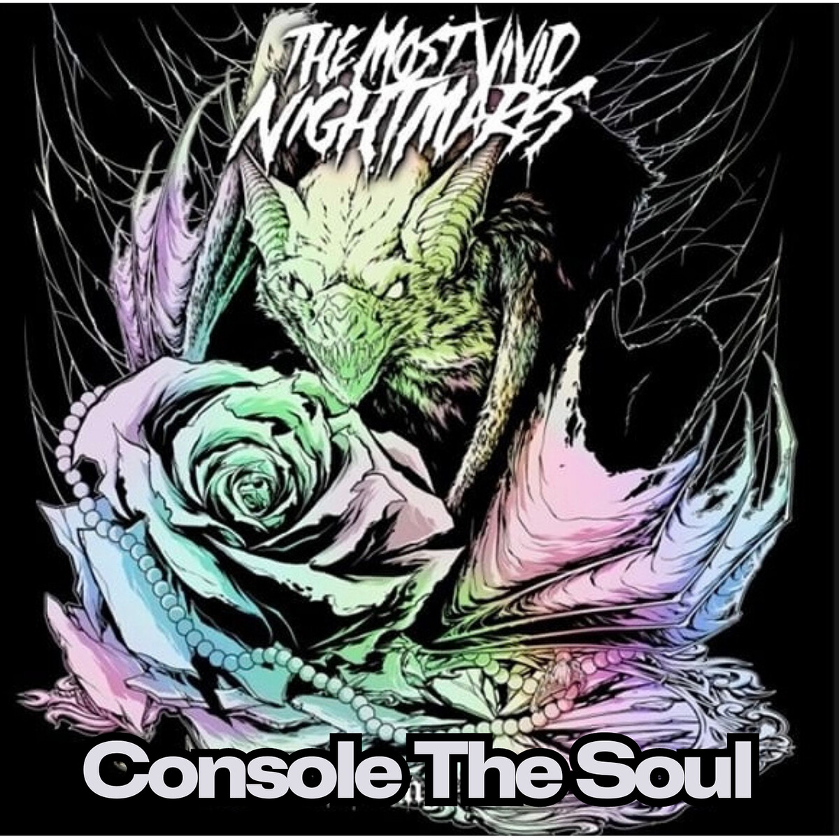Console the Soul by The Most Vivid Nightmares (Single): Reviews ...