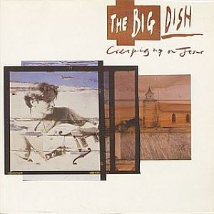 Creeping Up on Jesus by The Big Dish (Album; Virgin; 209324): Reviews ...