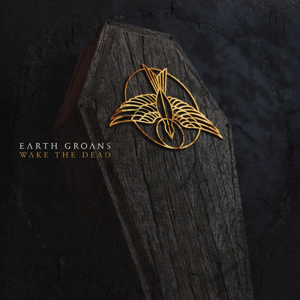Wake the Dead by Earth Groans (Single): Reviews, Ratings, Credits, Song ...