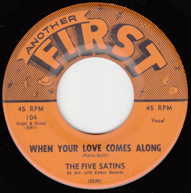 When Your Love Comes Along / Skippity Doo by The Five Satins (Single ...