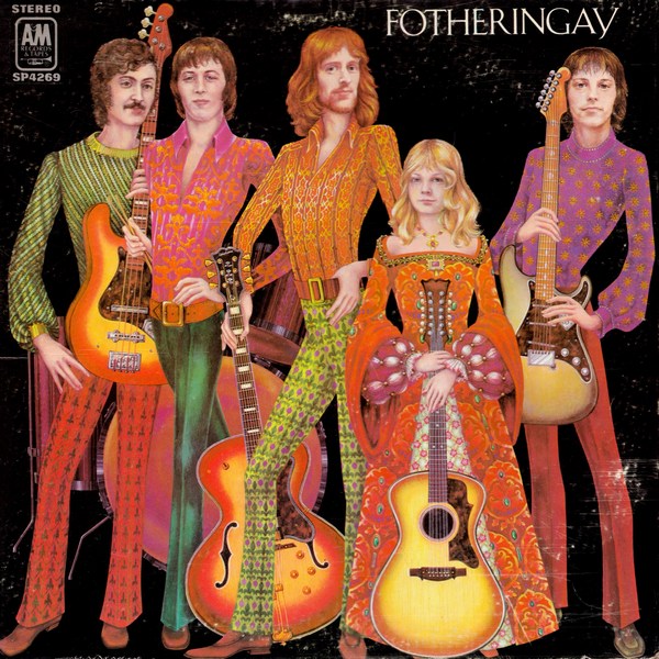 Fotheringay by Fotheringay (Album; A& SP 4269): Reviews, Ratings ...