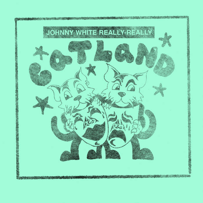 Catland by Johnny White Really-Really (Album): Reviews, Ratings ...