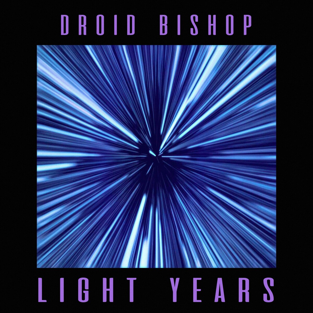 Light Years by Droid Bishop (Single, Synthwave): Reviews, Ratings, Credits, Song list - Rate ...