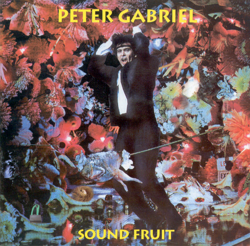 Sound Fruit by Peter Gabriel (Bootleg, Rock): Reviews, Ratings, Credits ...